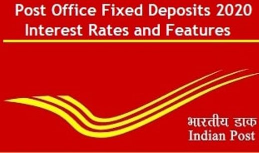 Post Office Fixed Deposits in 2021 – Interest Rates and Features