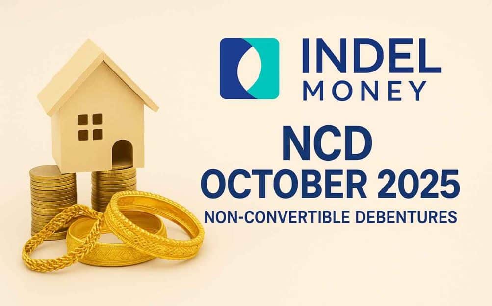 Indel Money NCD October 2025 – Issue Details and Review