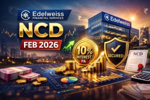 Edelweiss Financial Services NCD March 2026 – Offers Up to 10% Interest ...